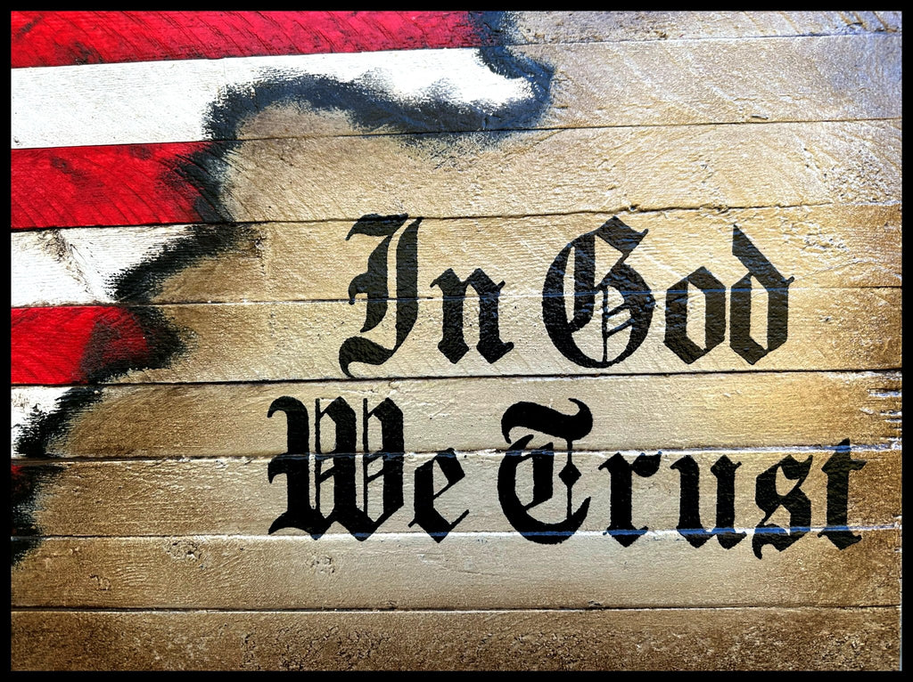 In God We Trust Flag - Wood Flags – American Flag Signs